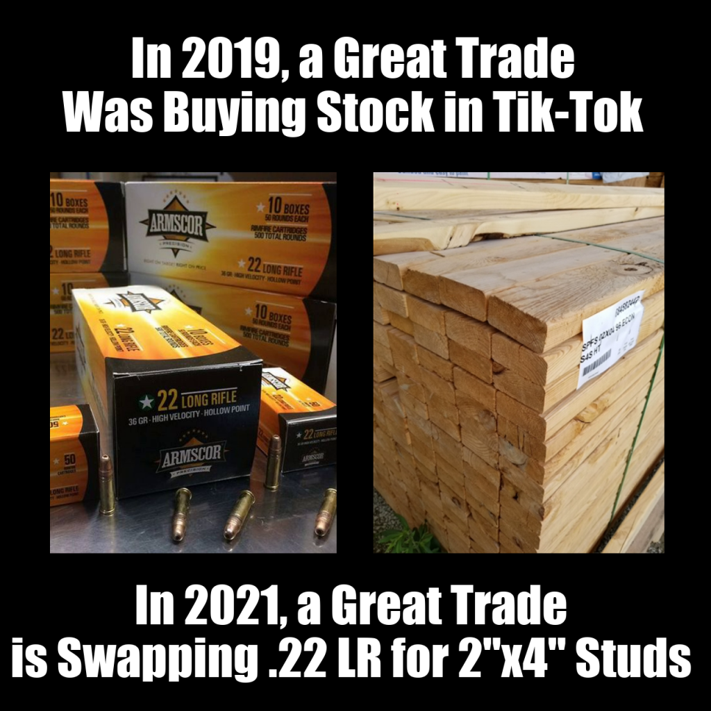 In 2021, A Great Trade is Swapping .22 LR for 2" x4" Studs.