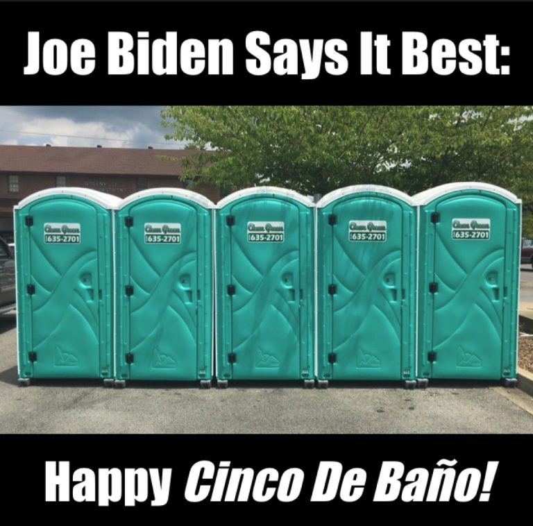Meme: Joe Biden Says It Best: Happy Cinco De Baño!