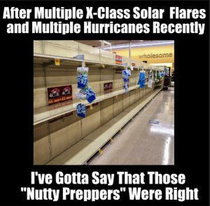 Meme: I've Gotta Say That Those "Nutty Preppers" Were Right